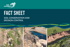 Soil Conservation and Erosion Control Fact Sheet - Reef Catchments